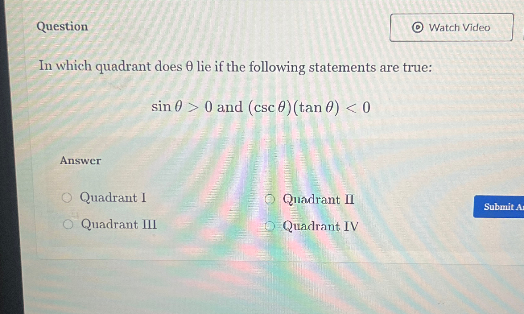 Solved QuestionIn which quadrant does θ ﻿lie if the | Chegg.com