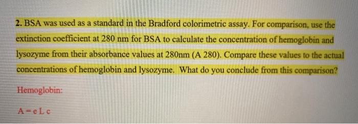Solved 2. BSA was used as a standard in the Bradford | Chegg.com
