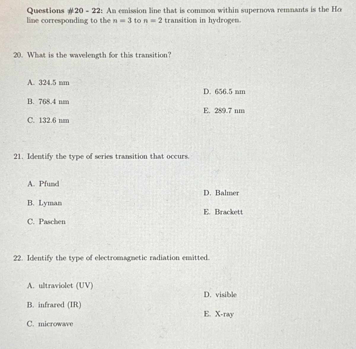 Solved Questions #20 - 22: An emission line that is common | Chegg.com