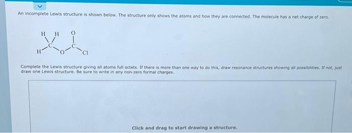 Solved An incomplete Lewis structure is shown below. The | Chegg.com