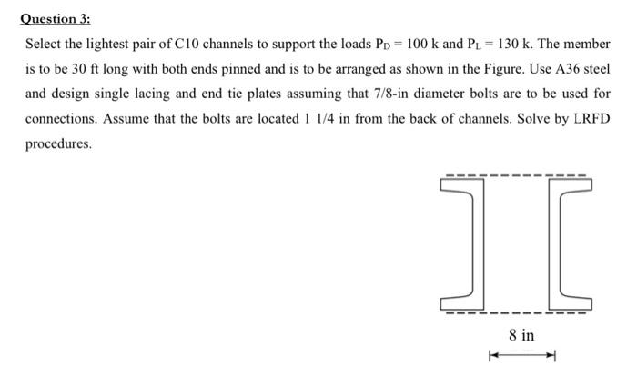 Solved Question 3: Select the lightest pair of C10 channels | Chegg.com