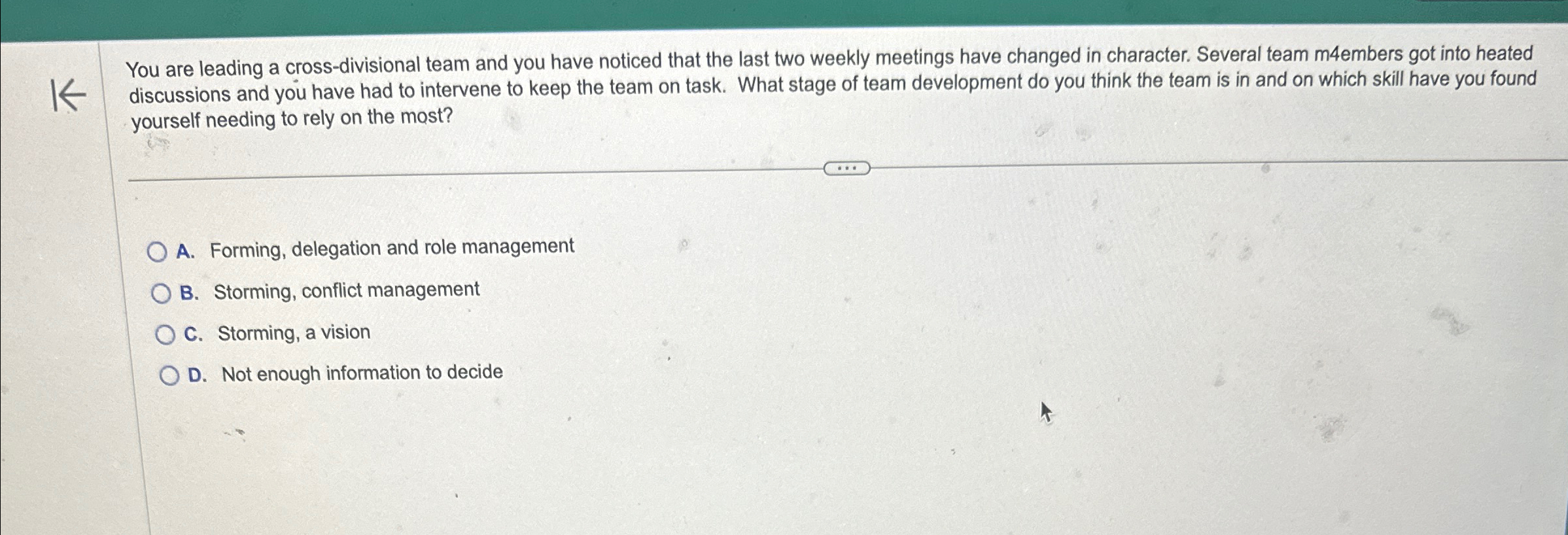 Solved You are leading a cross-divisional team and you have | Chegg.com