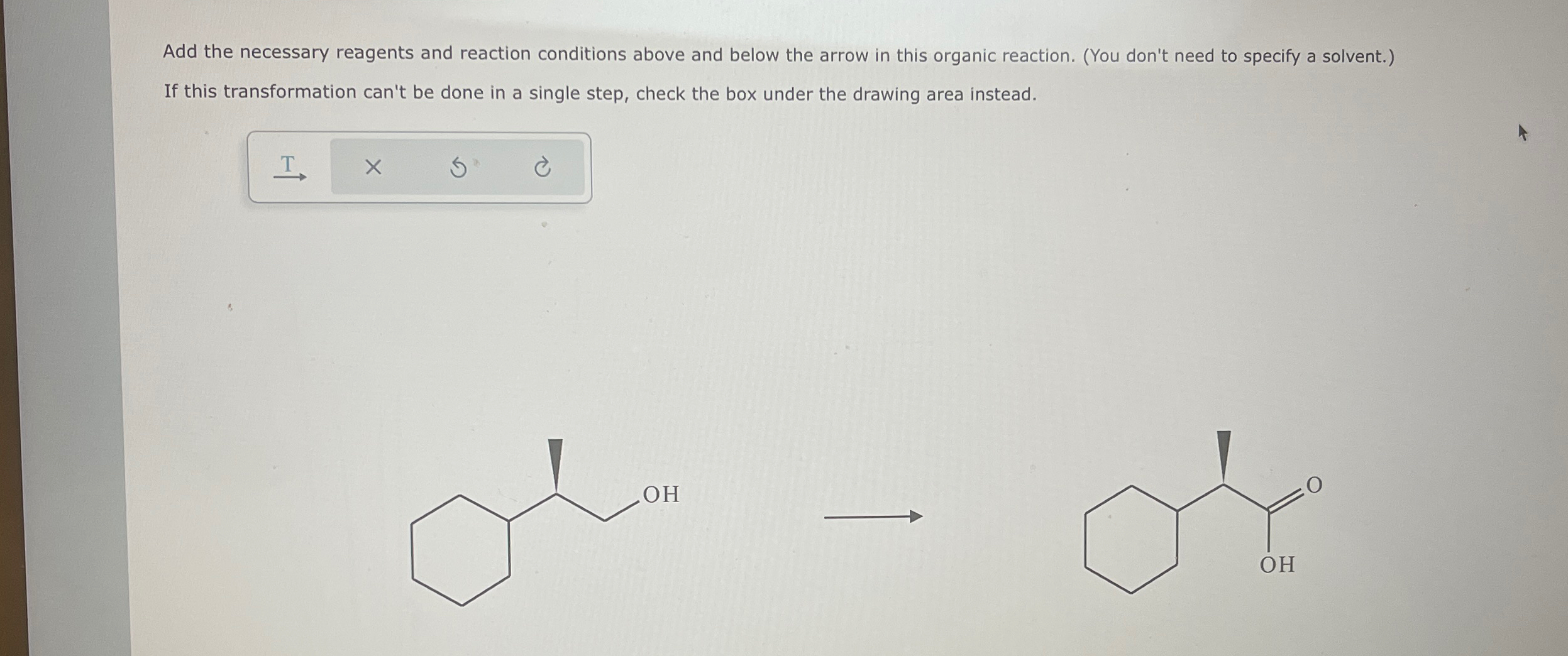 Solved Add the necessary reagents and reaction conditions | Chegg.com