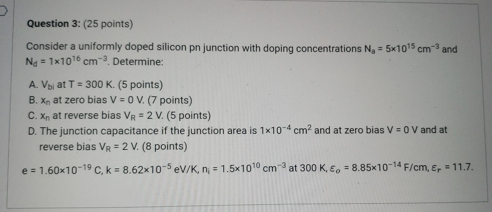 Solved Question 3: (25 points) Consider a uniformly doped | Chegg.com