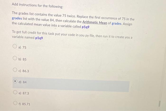 Solved The grades list contains the value 75 twice. Replace | Chegg.com