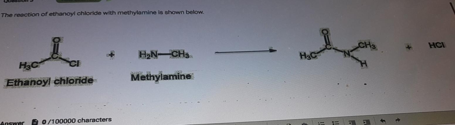 The reaction of ethanoyl chloride with methylamine is | Chegg.com
