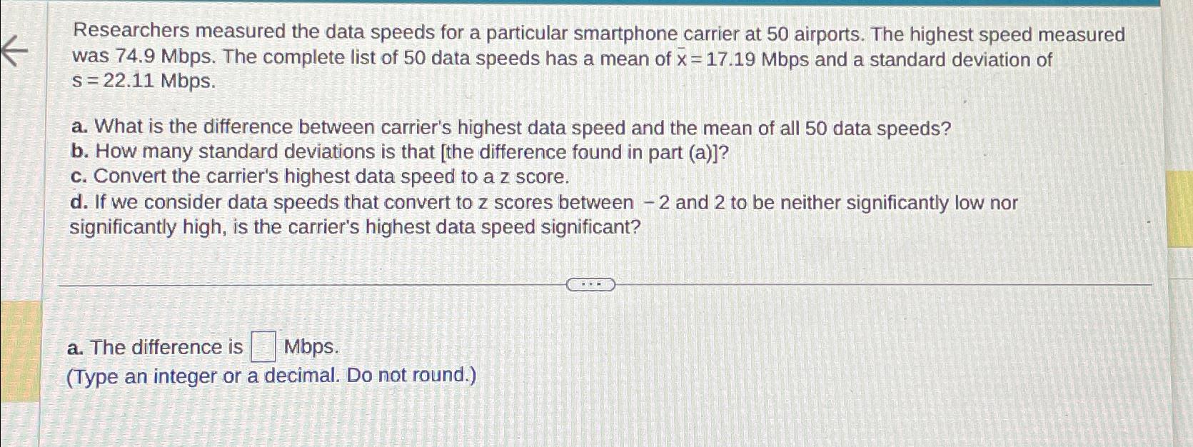 Solved Researchers measured the data speeds for a particular | Chegg.com