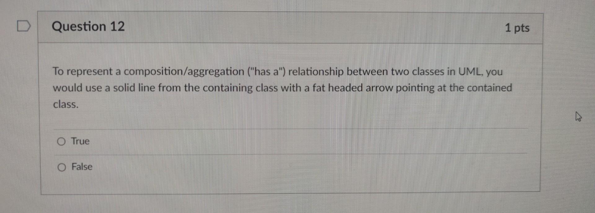 Solved To represent a composition/aggregation ("has a") | Chegg.com