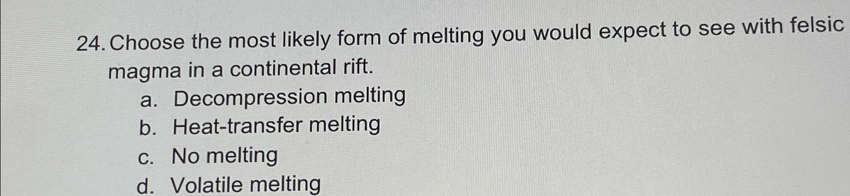 Solved Choose the most likely form of melting you would | Chegg.com