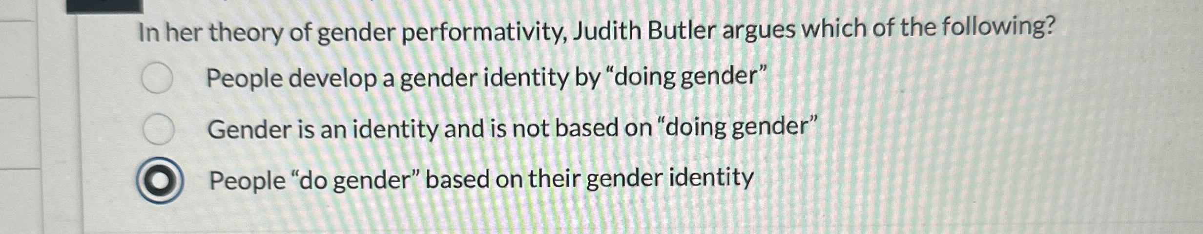 Solved In her theory of gender performativity, Judith Butler | Chegg.com