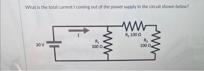 Solved What is the total current I coming out of the power | Chegg.com