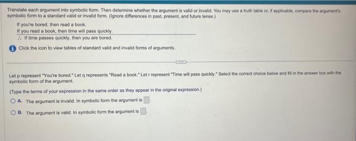 Solved Translate each argument into symbolic form. Then | Chegg.com