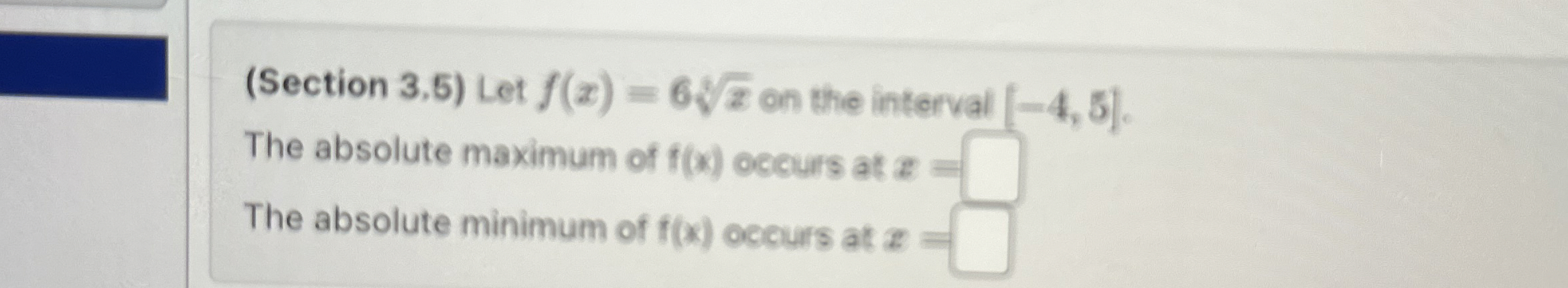 Solved (Section 3,5) ﻿Let f(x)=624 ﻿on the interval -4,5.The | Chegg.com