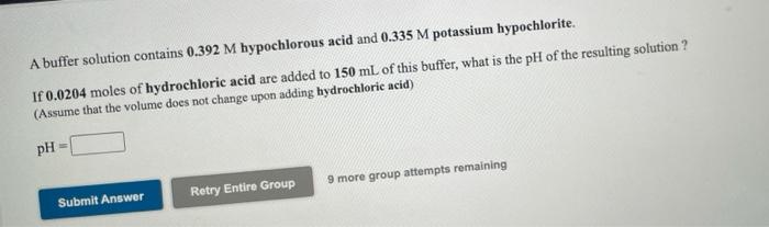 Solved A buffer solution contains 0.392 M hypochlorous acid | Chegg.com