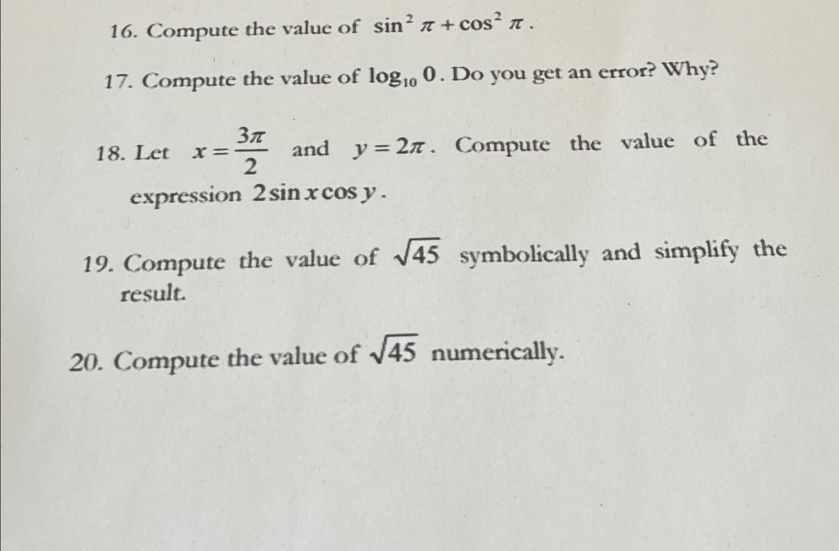 Solved MatlabCompute the value of sin2π+cos2π.Compute the | Chegg.com