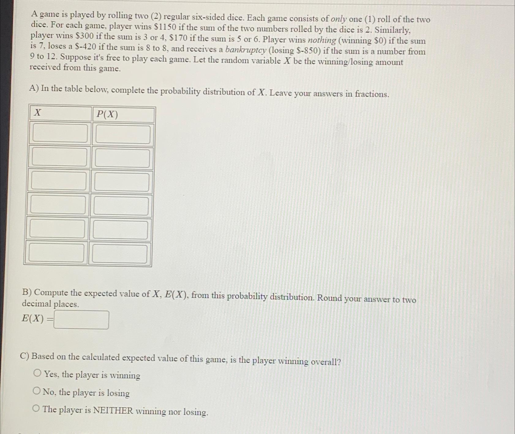 Solved A game is played by rolling two (2) ﻿regular | Chegg.com