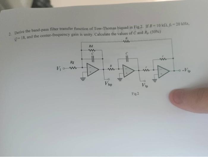 Solved 2. Derive the band-pass filter transfer function of | Chegg.com