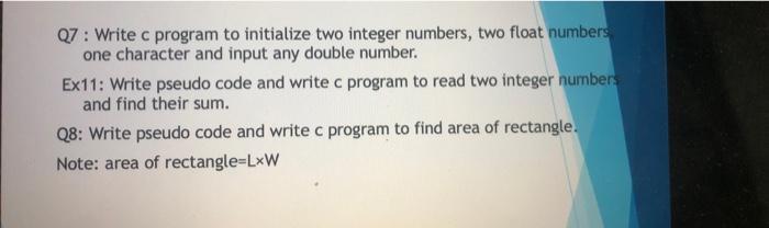 Solved Q7 : Write c program to initialize two integer | Chegg.com