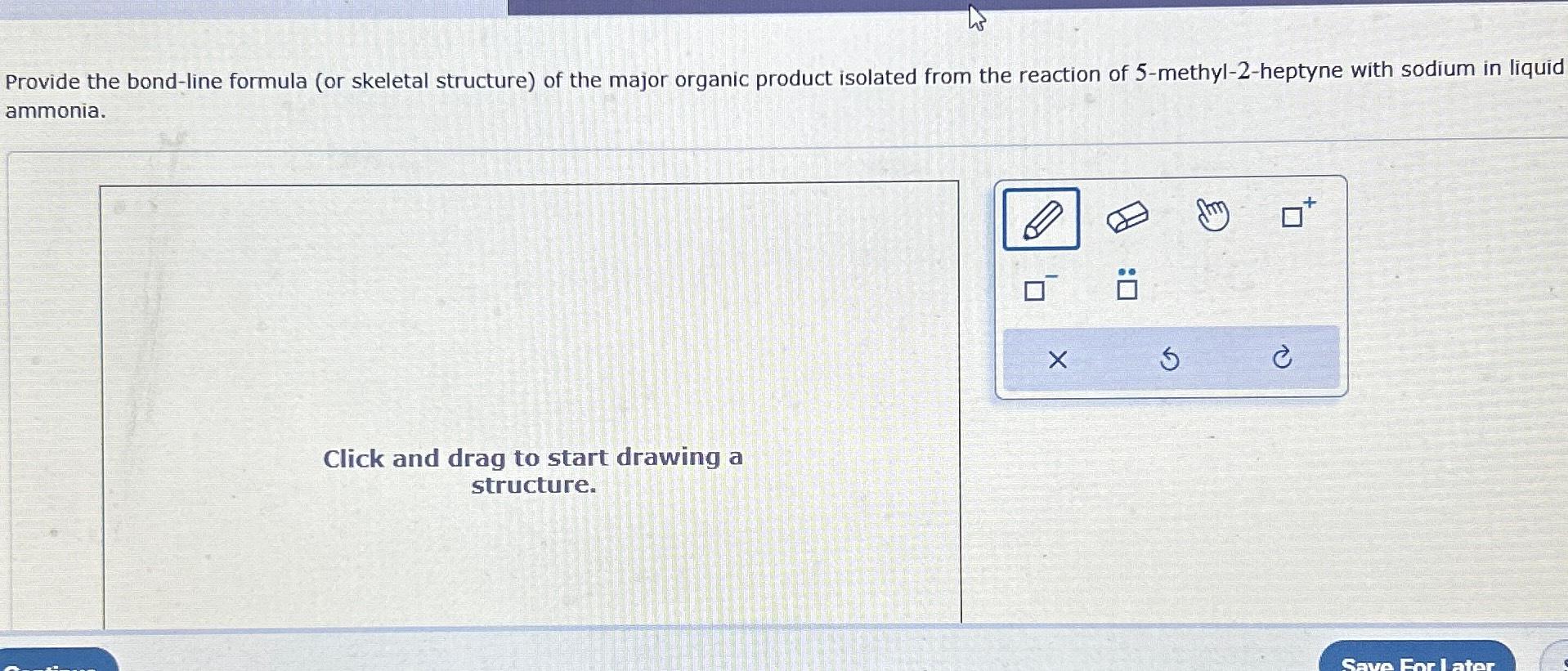 Solved Provide the bond-line formula (or skeletal structure) | Chegg.com