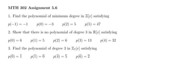 Solved 1. Find the polynomial of minimum degree in Z[x] | Chegg.com