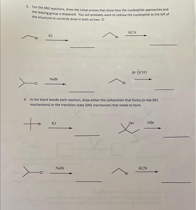 Solved 5. For the SN2 reactions, draw the initial arrows | Chegg.com