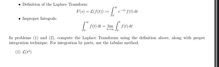 Solved - Definition of the Laplace Transform: - Improper | Chegg.com