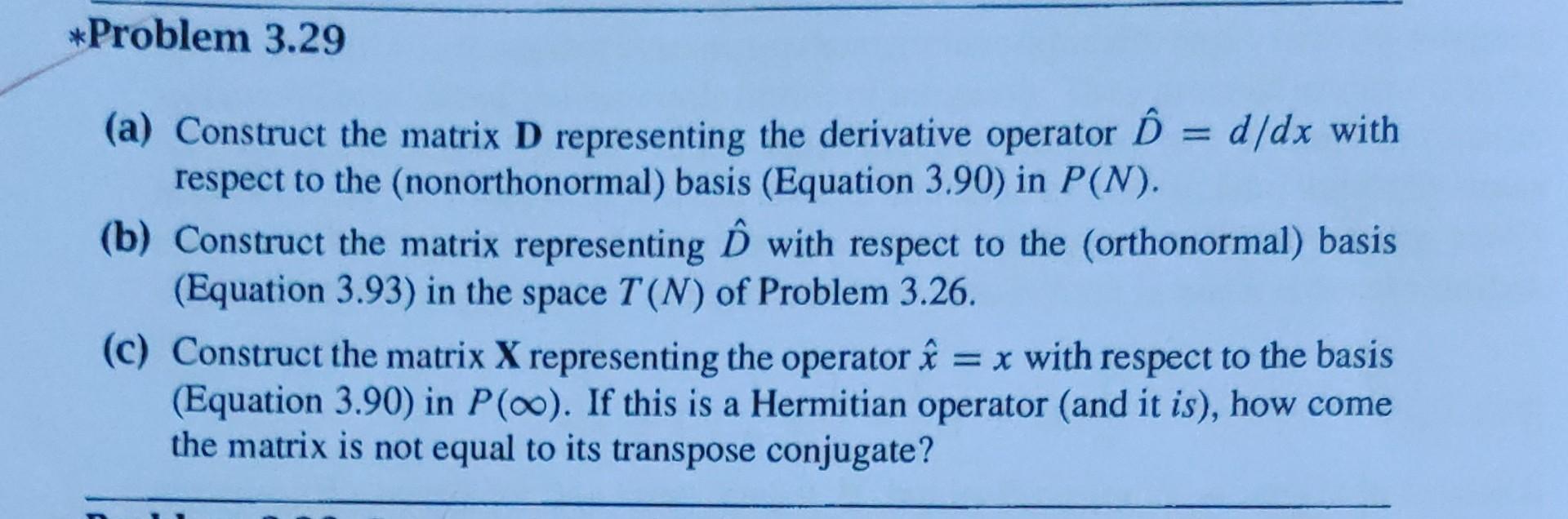 Solved (a) Construct the matrix D representing the | Chegg.com