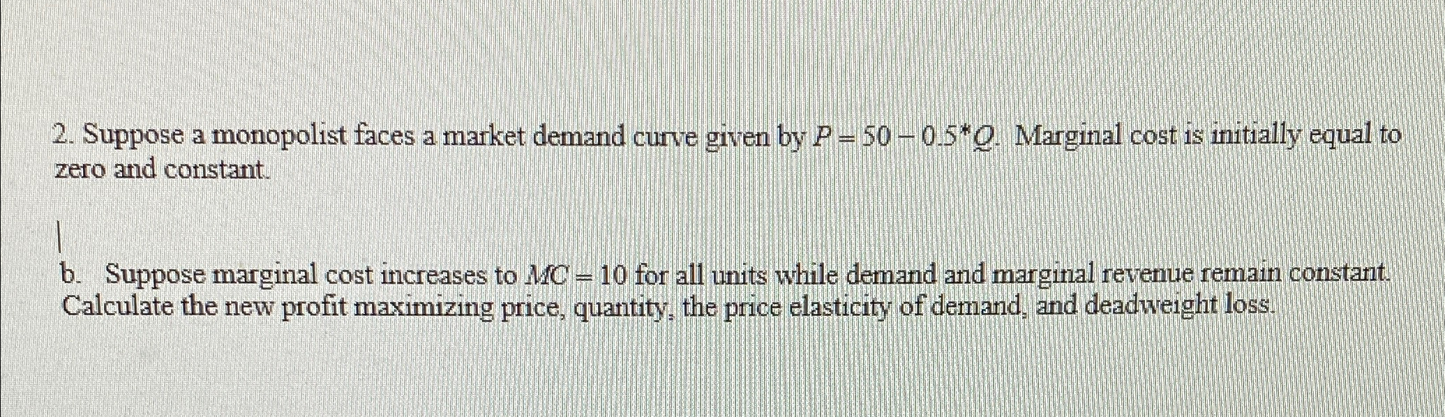 Solved Suppose a monopolist faces a market demand curve | Chegg.com