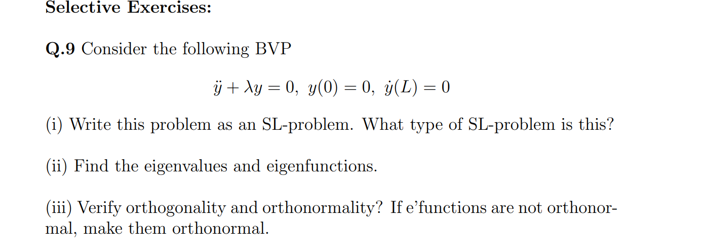 Solved Selective Exercises:Q. 9 ﻿Consider the following | Chegg.com