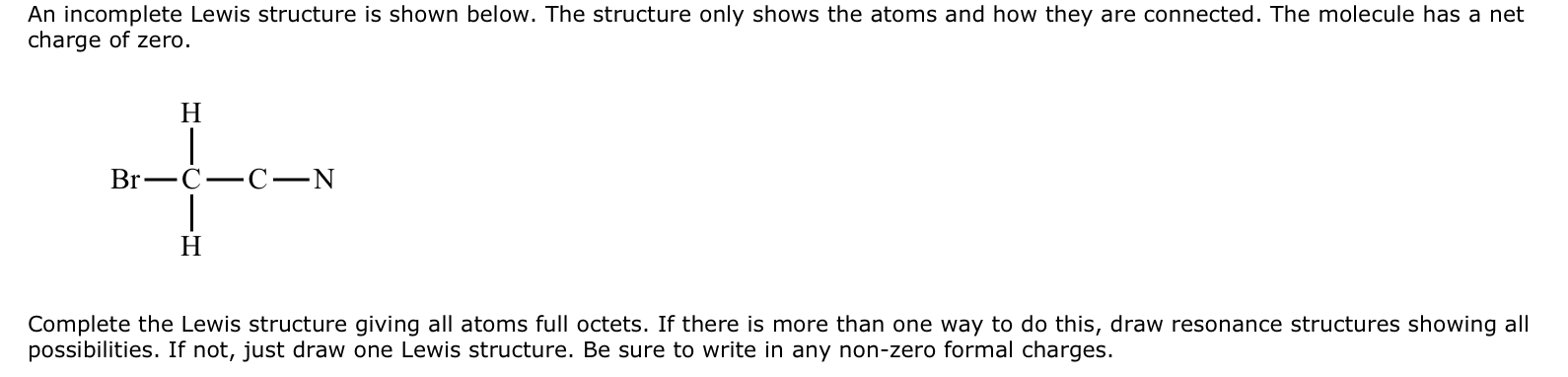 Solved An incomplete Lewis structure is shown below. The | Chegg.com