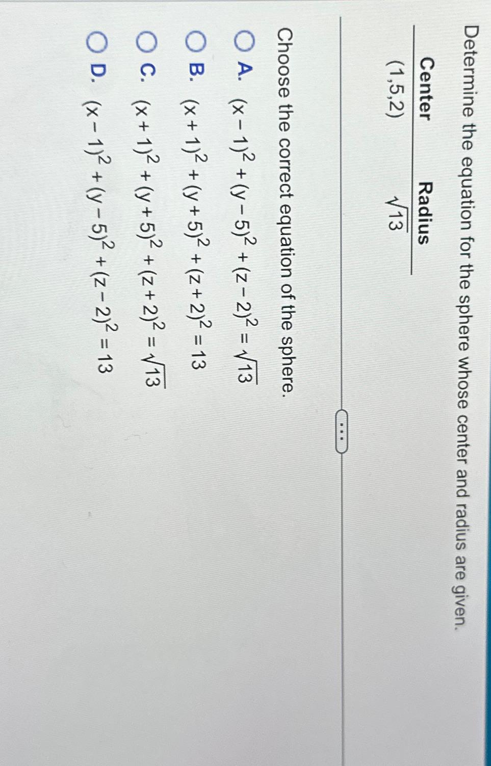 Solved Determine the equation for the sphere whose center | Chegg.com