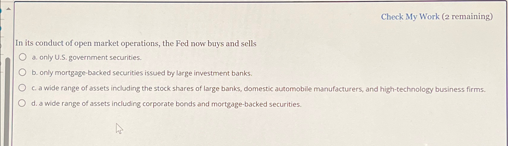 Solved Check My Work (2 ﻿remaining)In its conduct of open | Chegg.com