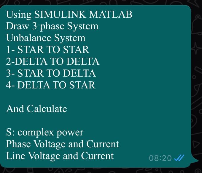 Solved Using Simulink Matlab Draw 3 Phase System Unbalance