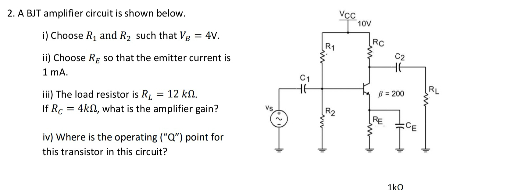 Solved A BJT amplifier circuit is shown below.i) ﻿Choose R1 | Chegg.com