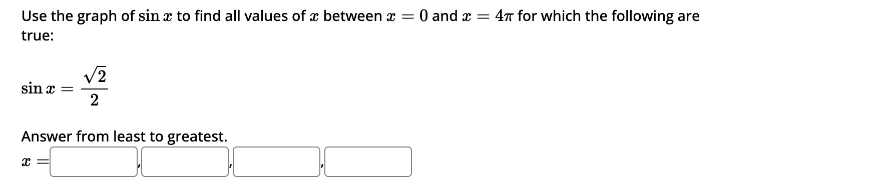 Solved Use The Graph Of Sinx to Find All Values Of X