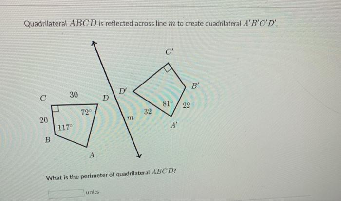 Solved Quadrilateral ABCD is reflected across line m to | Chegg.com