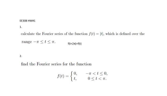 Solved calculate the Fourier series of the function | Chegg.com