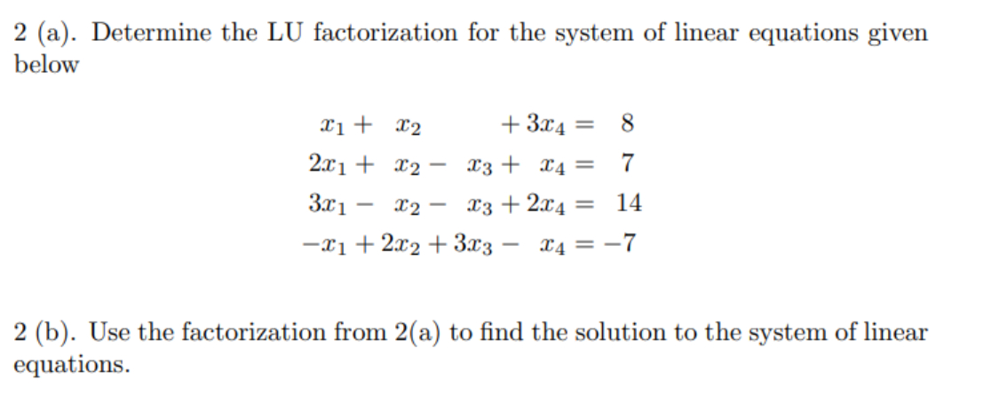 Solved 2 A ﻿determine The Lu ﻿factorization For The