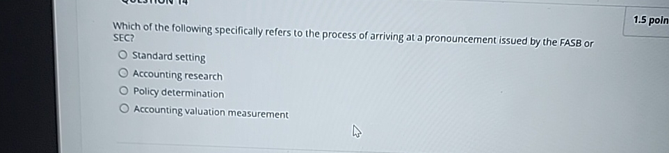 Solved Which of the following specifically refers to the | Chegg.com