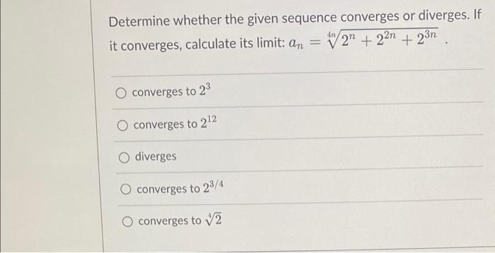 Solved Determine whether the given sequence converges or | Chegg.com