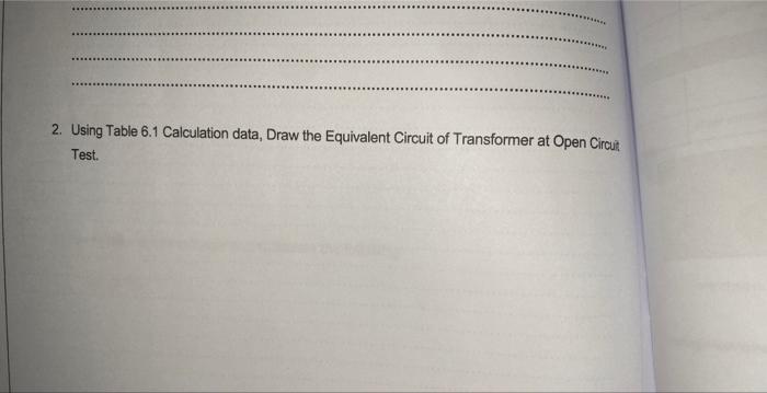 Solved 2. Using Table 6.1 Calculation data, Draw the | Chegg.com