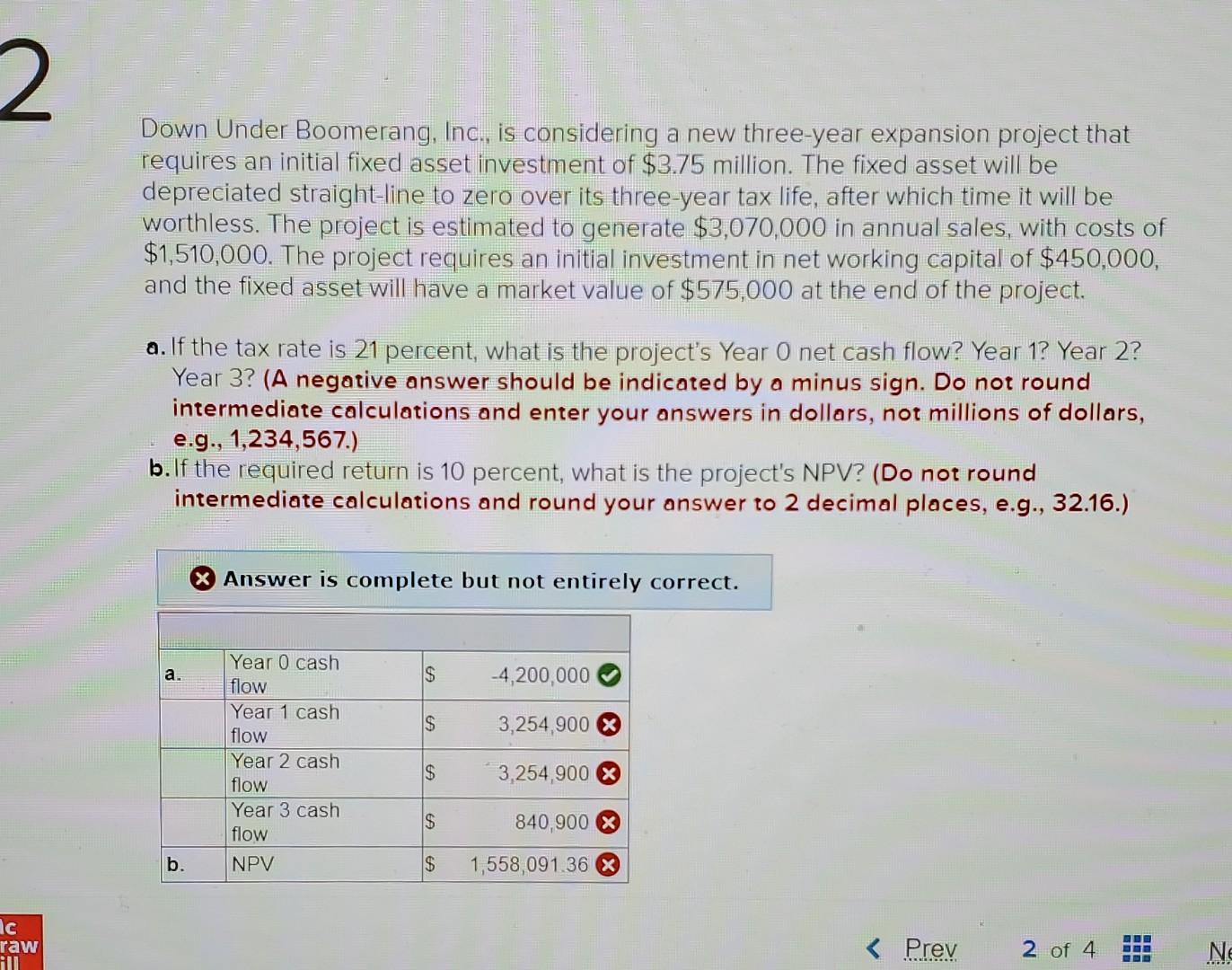 Please assist in correcting what is incorrect. | Chegg.com
