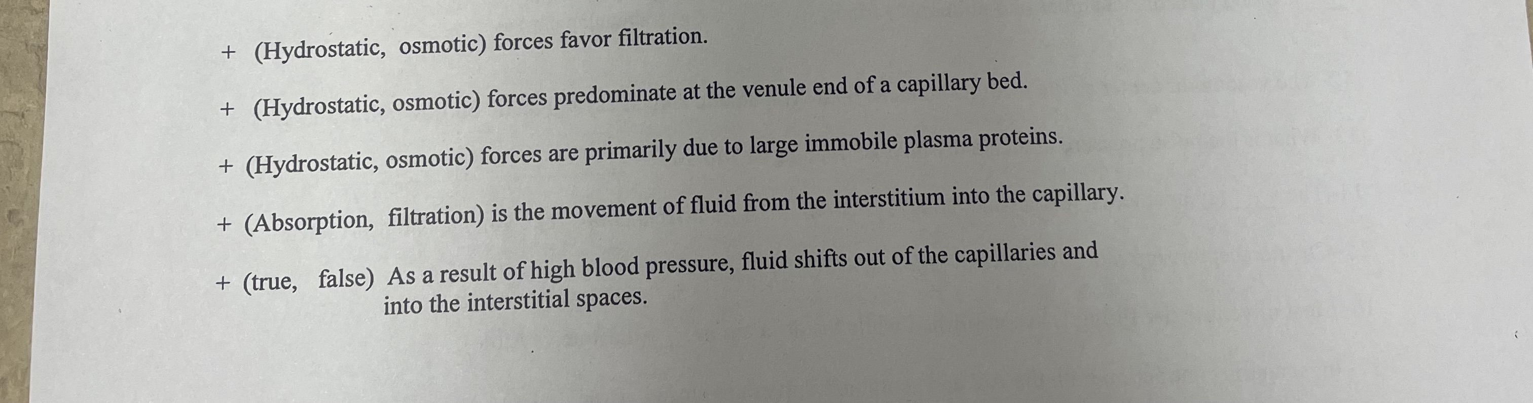 Solved (Hydrostatic, ﻿osmotic) ﻿forces favor | Chegg.com