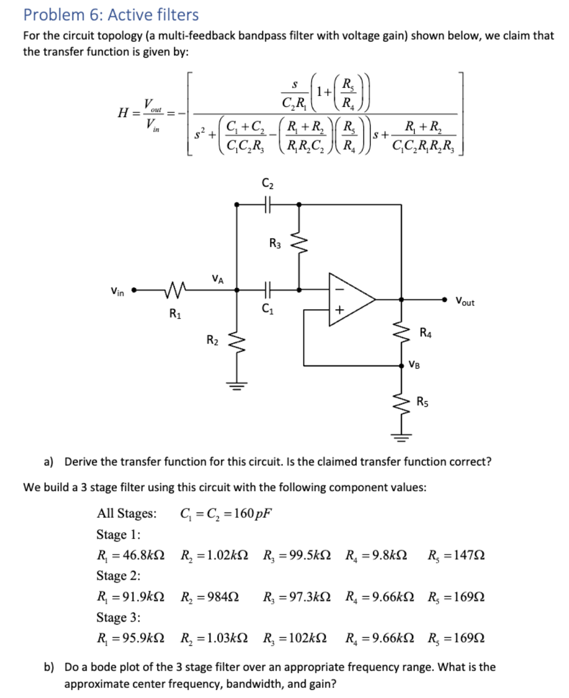 Solved Problem 6: Active filtersFor the circuit topology (a | Chegg.com