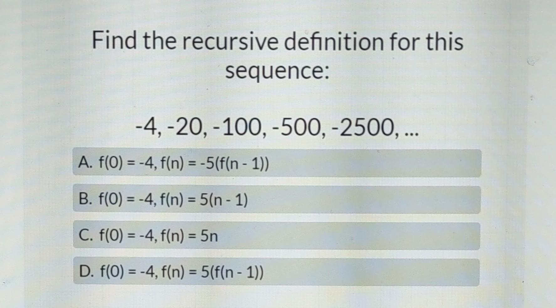 Solved Find The Recursive Definition For This Sequence 3852