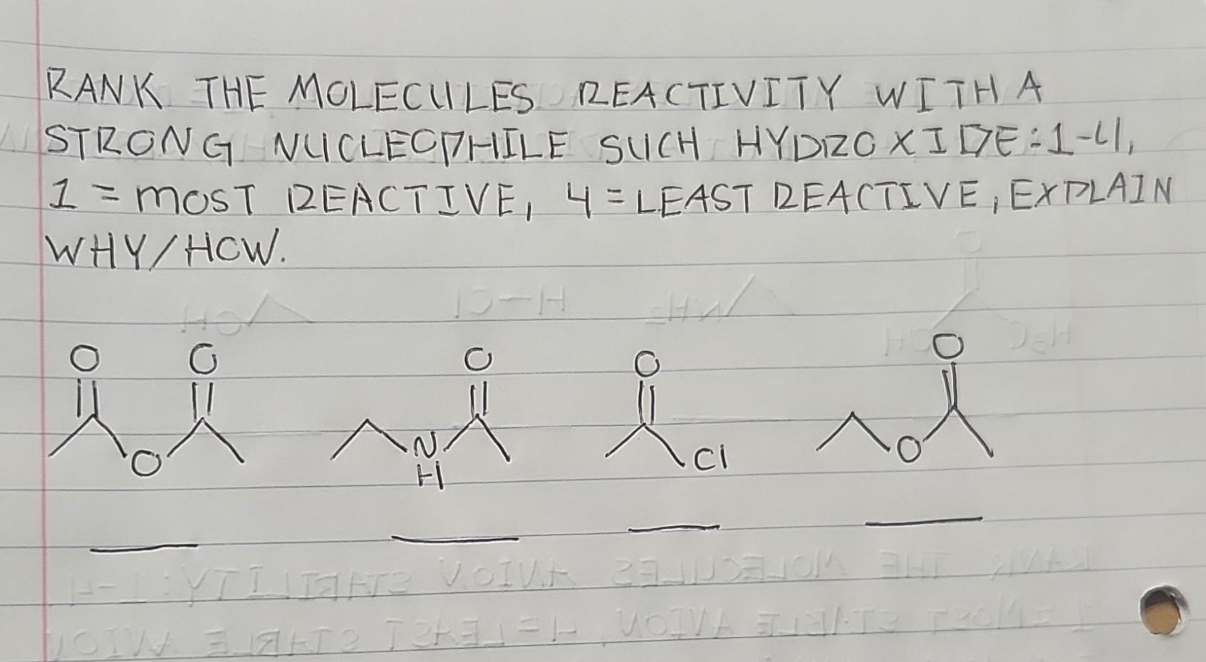 Solved RANK THE MOLECULES REACTIVITY WITHA STRONG | Chegg.com