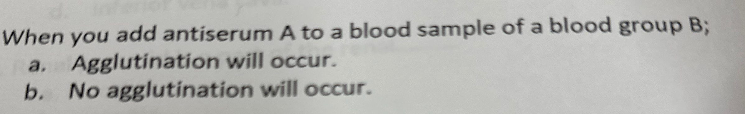 High Quality SOLUTION When you add antiserum A to a blood sample of a ...