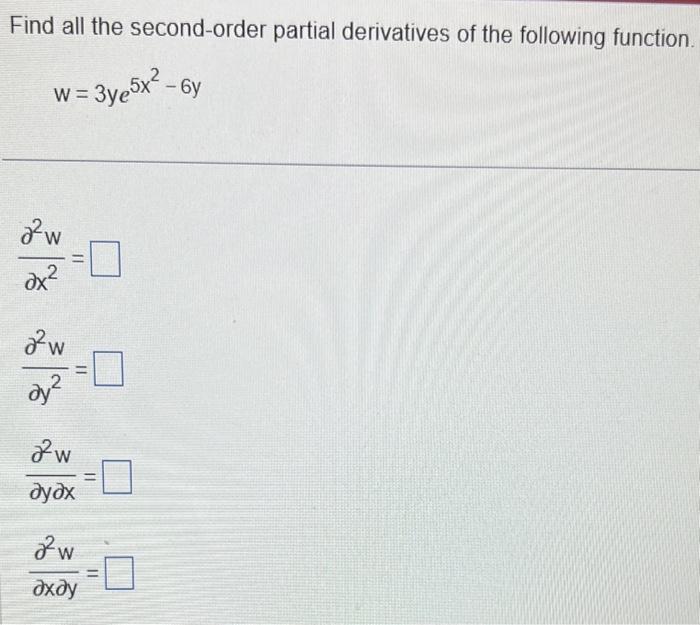 Solved Find all the second-order partial derivatives of the | Chegg.com