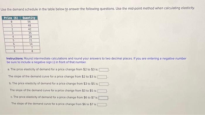 Solved se the demand schedule in the table below to answer | Chegg.com