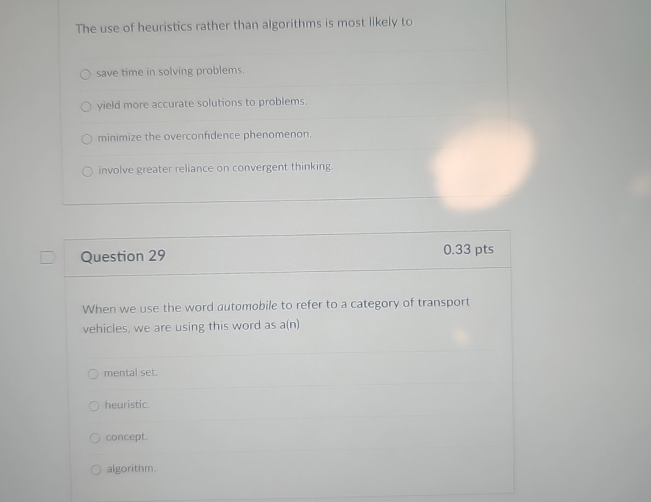 Solved The use of heuristics rather than algorithms is most | Chegg.com